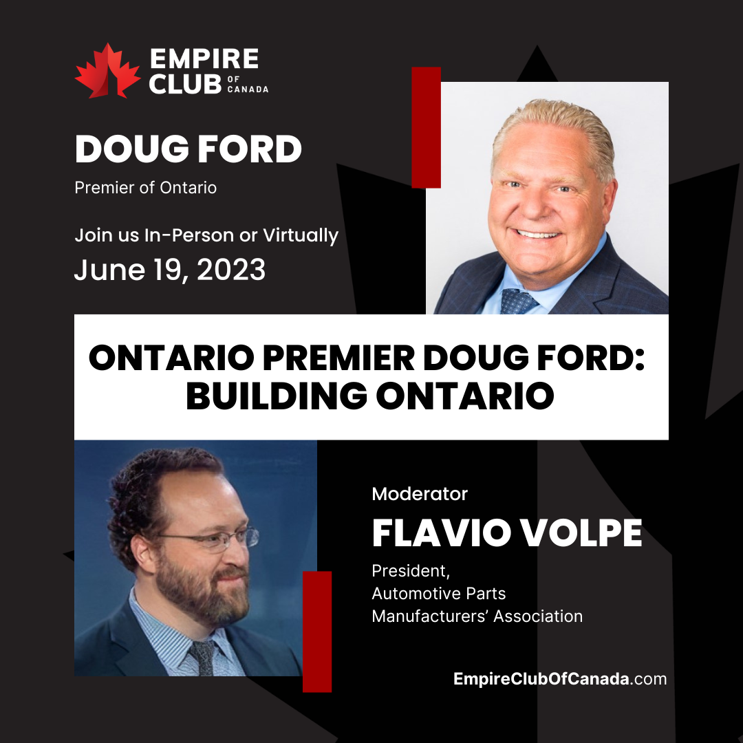 Ontario Premier Doug Ford | Empire Club of Canada